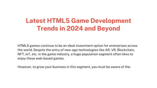 Top 10 Emerging Trends in HTML 5 Game Development.pptx