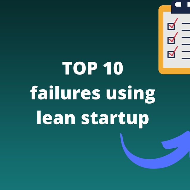 Top 10 failures using lean startup | PDF