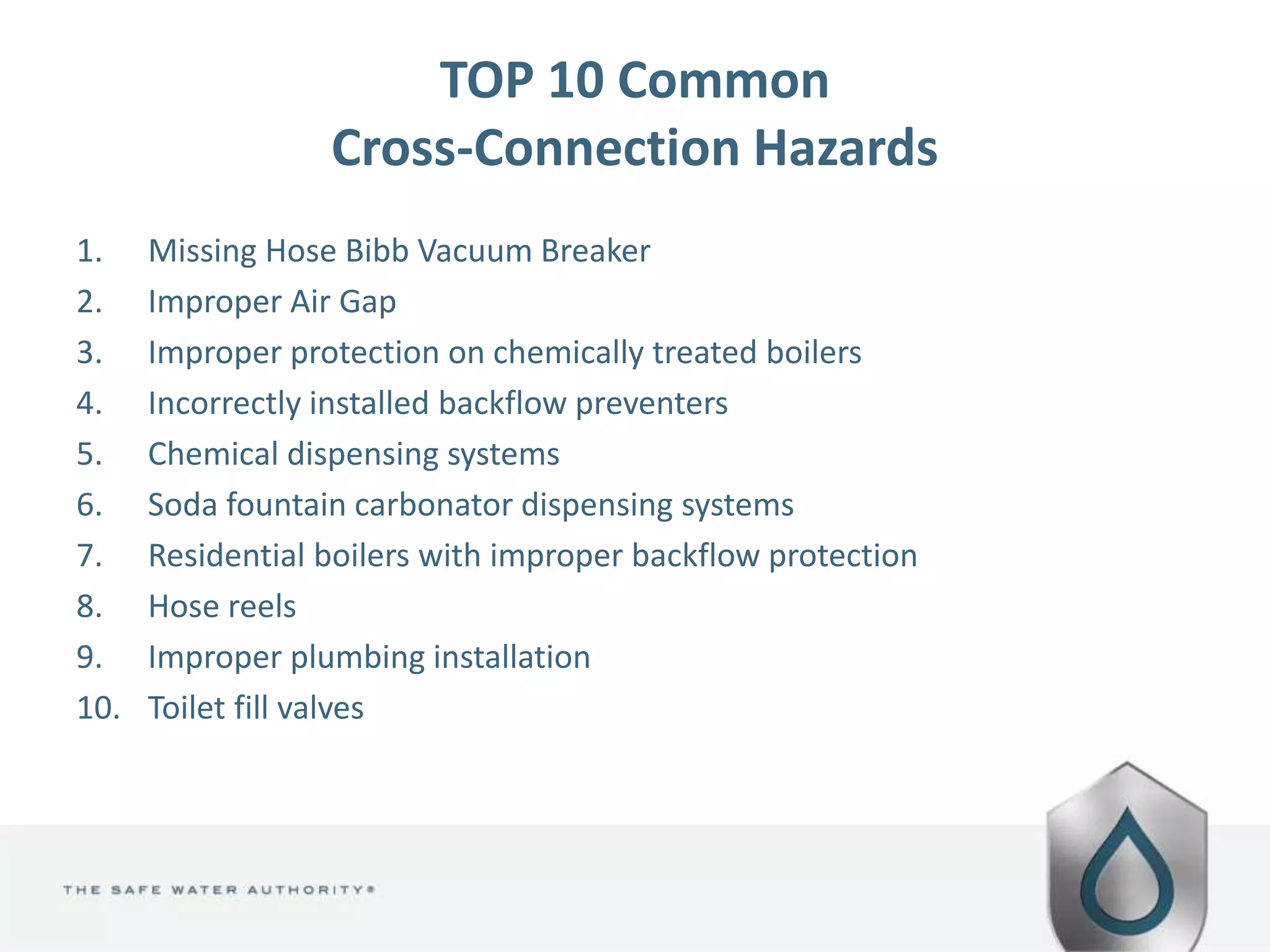 Top 10 Cross-Connection Hazards Threatening Your Drinking Water | PPTX