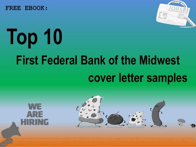Top 10 First Federal Bank Of The Midwest Cover Letter Samples top-10-first-federal-bank-of-the-midwest-cover-letter-samples