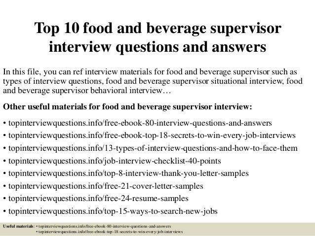 Top 10 food and beverage supervisor interview questions and answers
