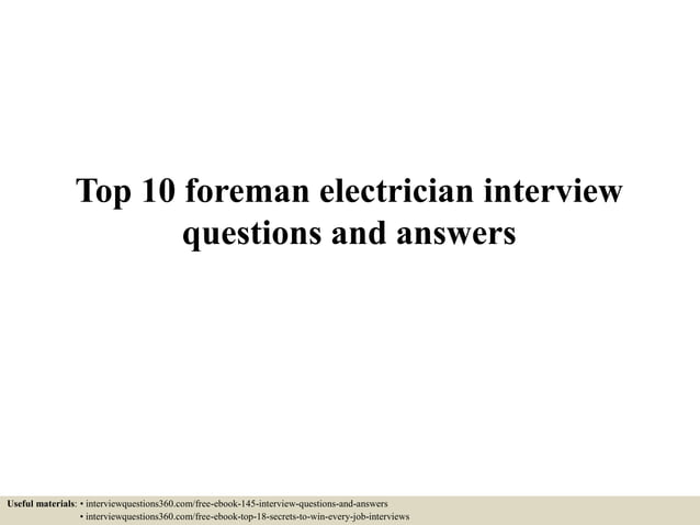 Top 10 foreman electrician interview questions and answers | PPTX ...