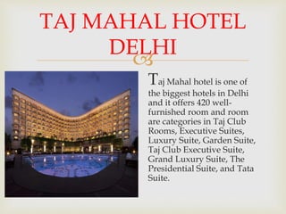 Top 10 hotels in delhi | PPTX | Hotels and Motels | Travel Type