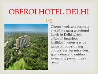Top 10 hotels in delhi | PPTX | Hotels and Motels | Travel Type