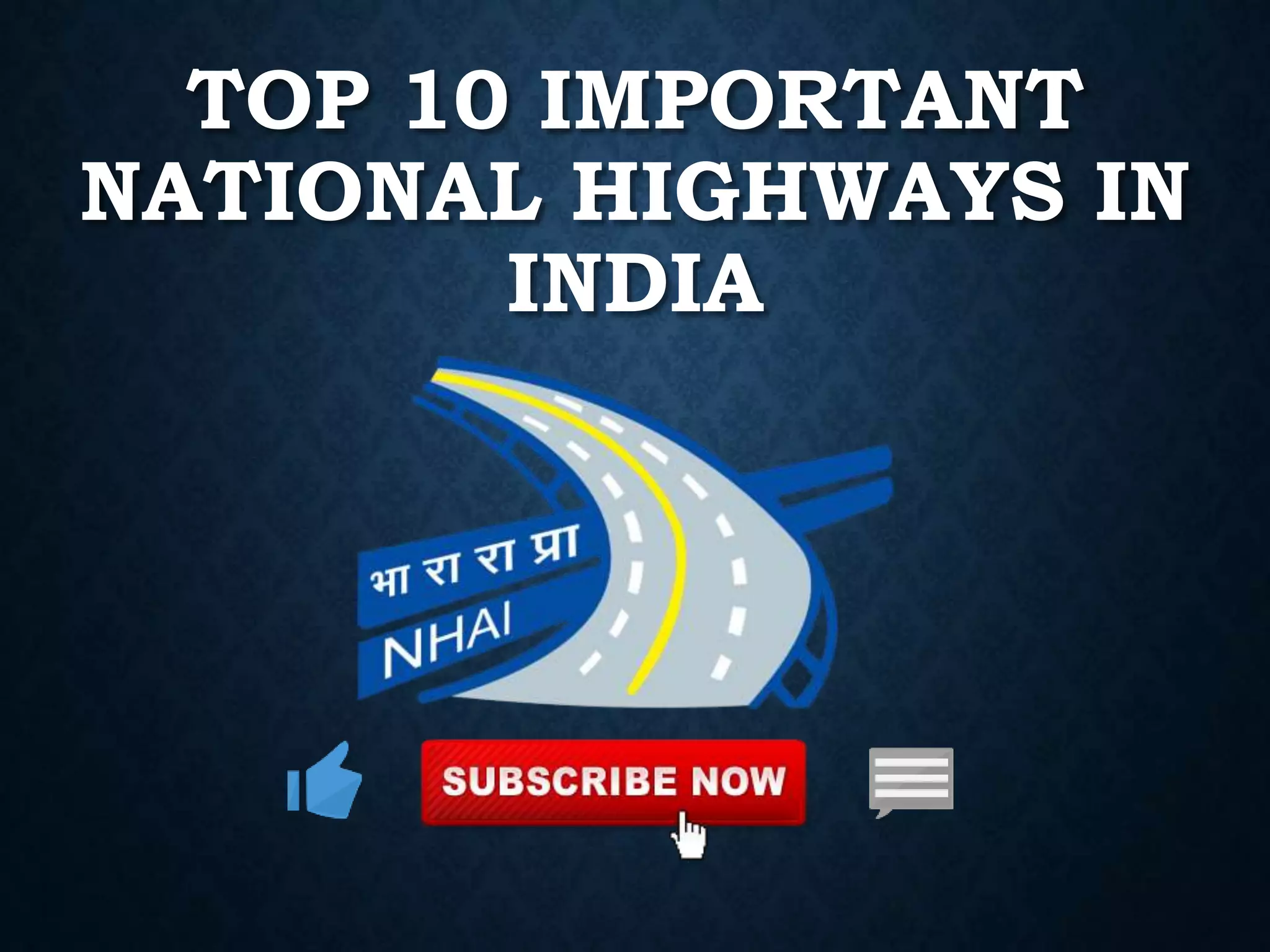 Top 10 important national highways in india | PPT