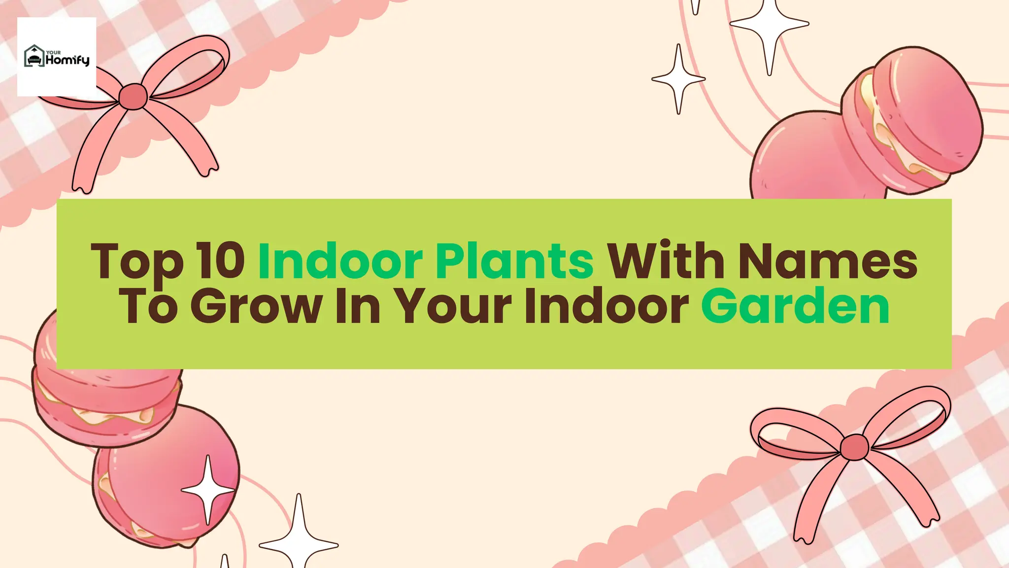 Top 10 Indoor Plants With Names To Grow In Your Indoor Garden.pdf