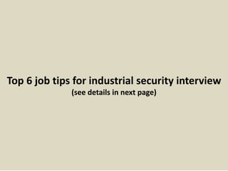 Top 10 industrial security interview questions with answers | PPTX