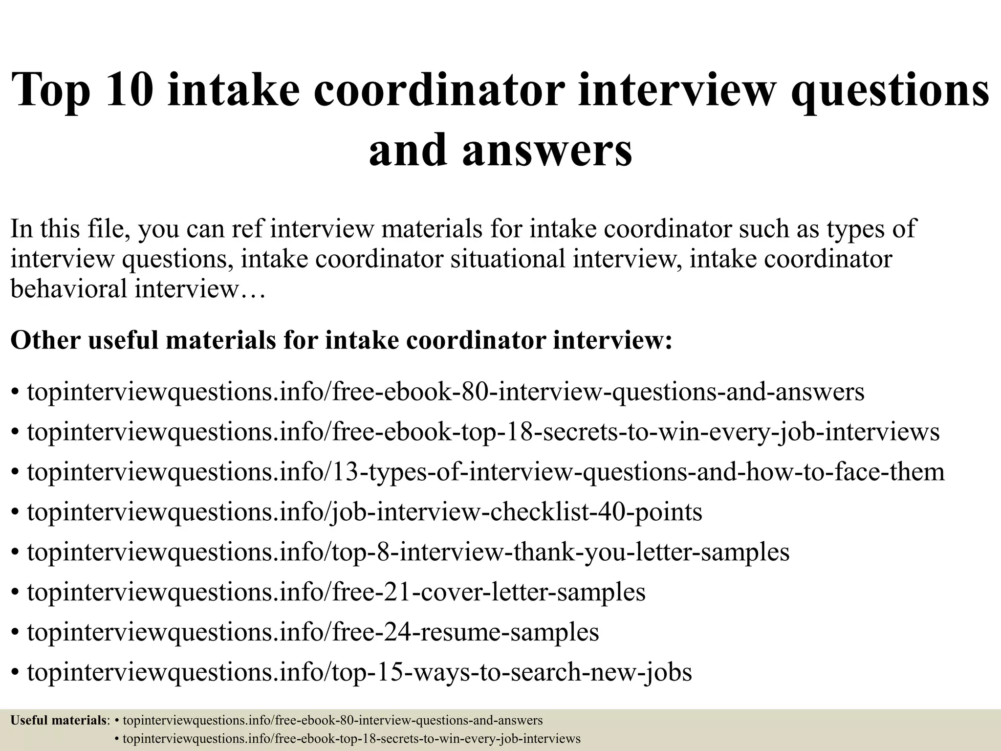 Top 10 intake coordinator interview questions and answers | PPTX
