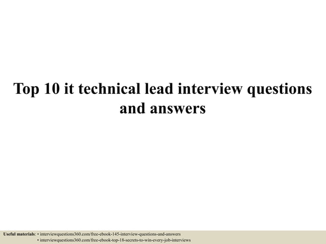 Top 10 it technical lead interview questions and answers | PPT