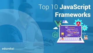 Top 10 Most Popular JavaScript Frameworks | Which JavaScript Framework ...
