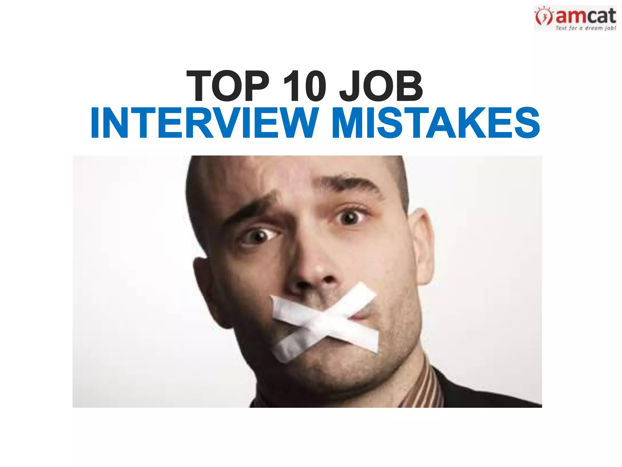 Top 10 Job Interview Mistakes | PPTX
