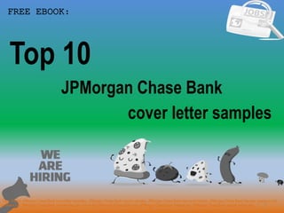 Top 10 jp morgan chase bank cover letter samples | PPTX