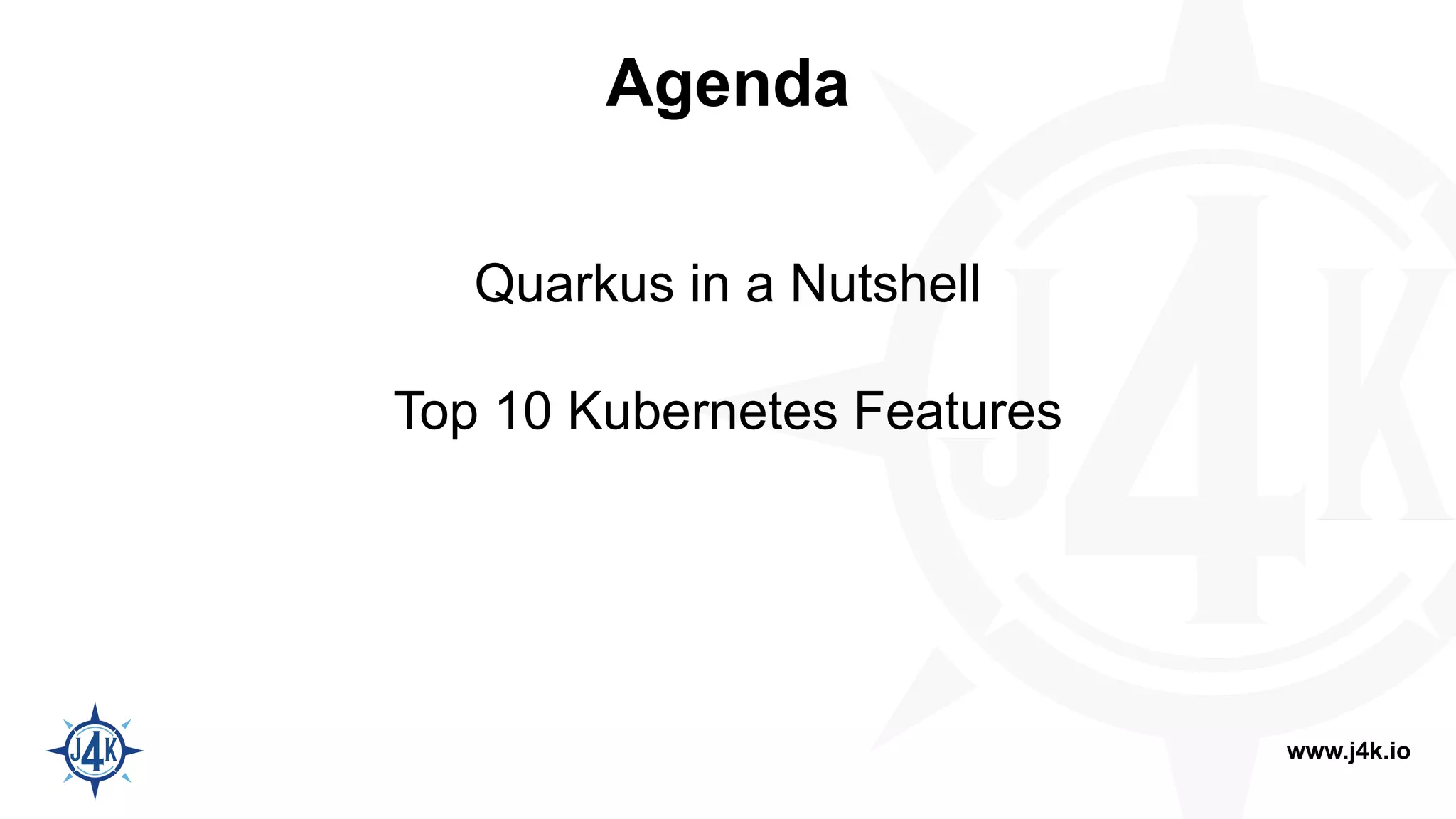 Top 10 Kubernetes Native Java Quarkus Features | PPT Top 10 Kubernetes Native Java Quarkus Features | PPT
