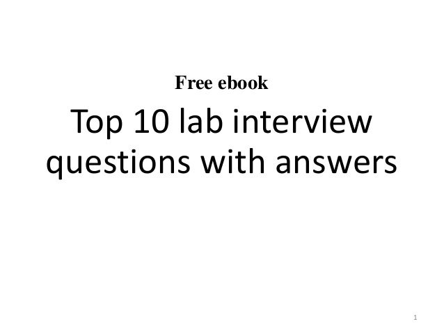 Top 10 Lab Interview Questions With Answers Pdf top-10-lab-interview-questions-with-answers-pdf