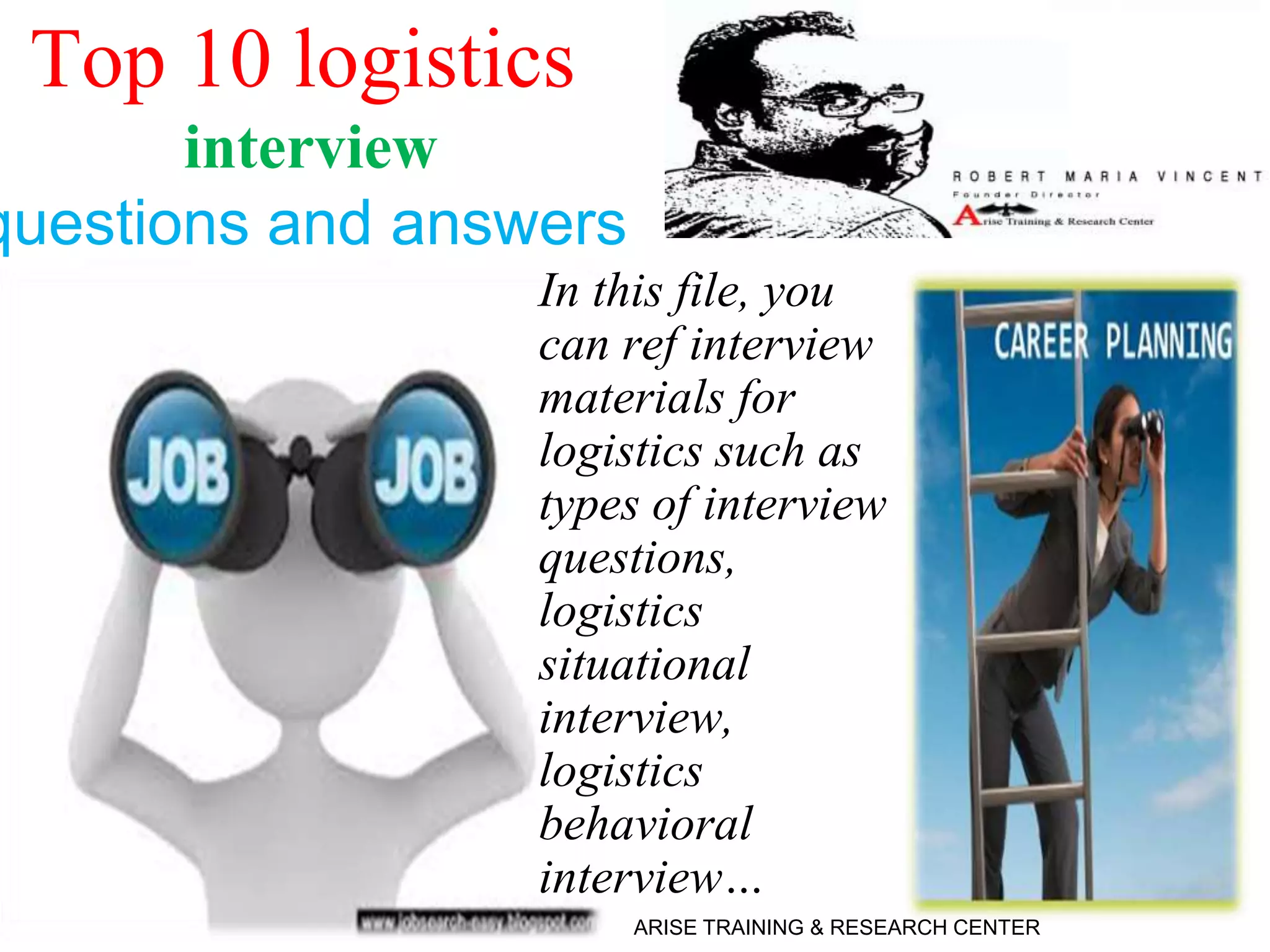 Top 10 logistics interview questions and answers arise roby | PPSX