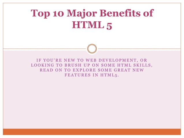 Top 10 major benefits of html 5 | PPT