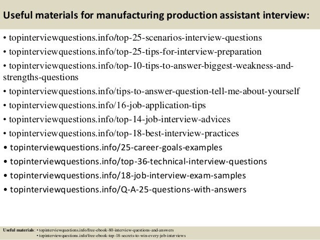 Top 10 manufacturing production assistant interview questions and ans…