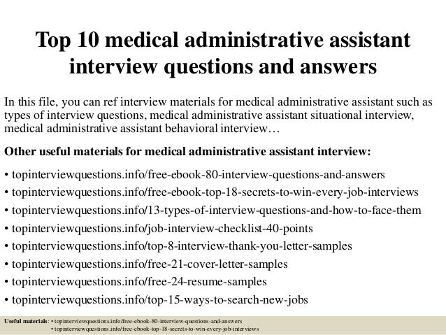 Top 10 Medical Administrative Assistant Interview Questions And Answe top-10-medical-administrative-assistant-interview-questions-and-answe