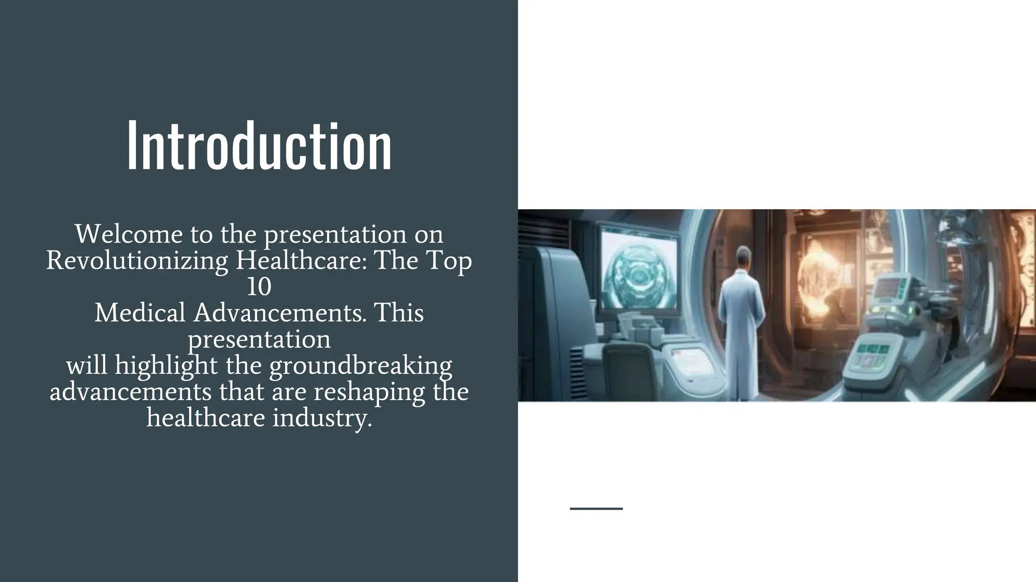 Top 10 medical Advancements in healthcare .pptx