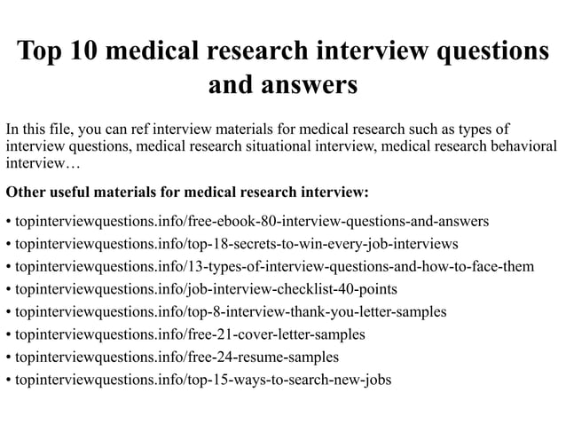 Top 10 medical research interview questions and answers | PPT