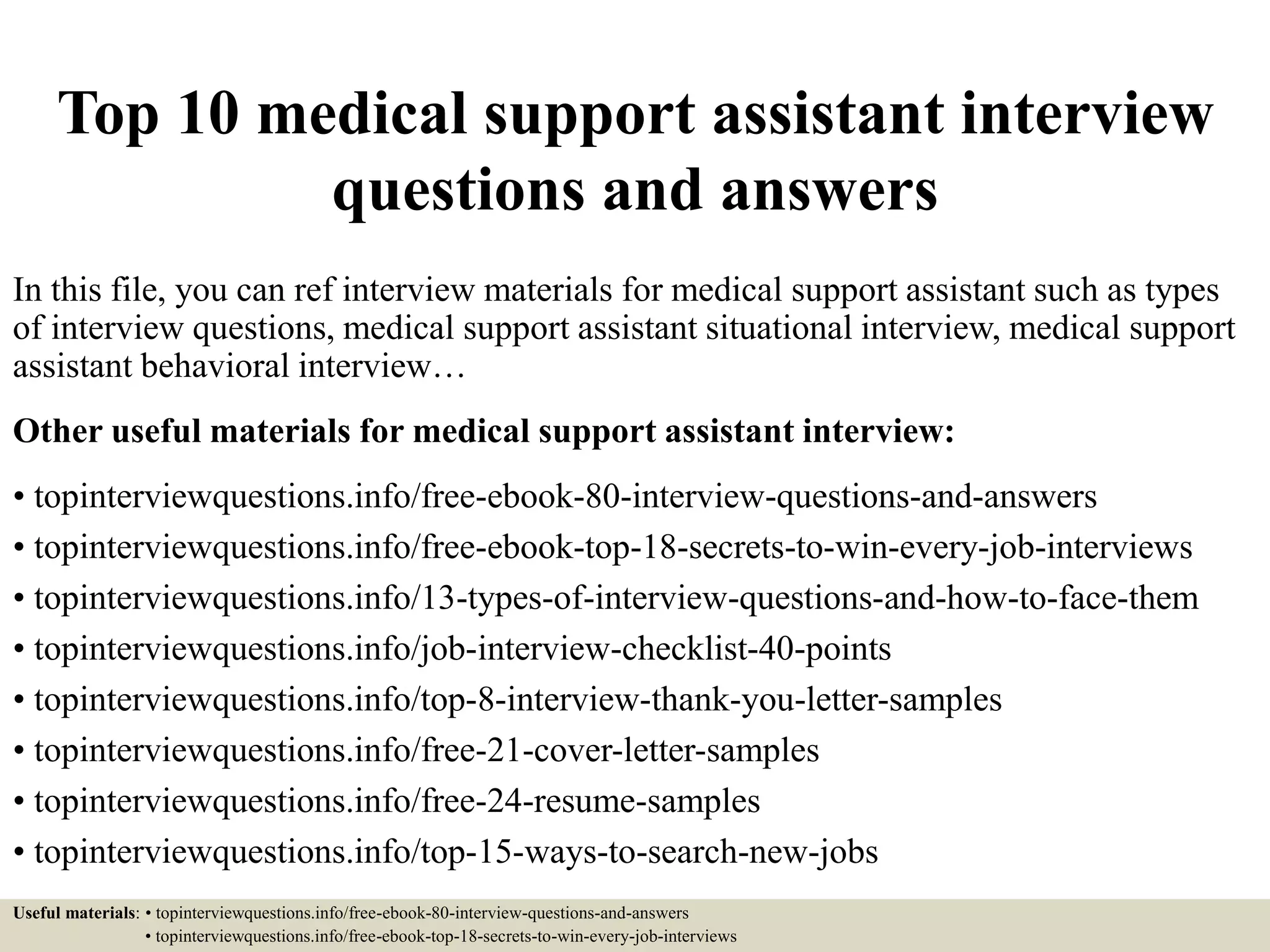Top 10 Medical Support Assistant Interview Questions And Answers PPT Top 10 Medical Support Assistant Interview Questions And Answers PPT