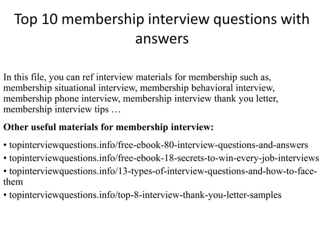 Top 10 membership interview questions with answers | PPT