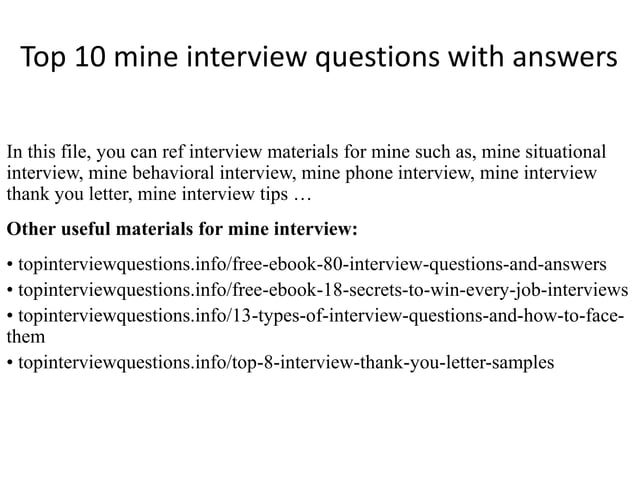 Top 10 mine interview questions with answers | PPT