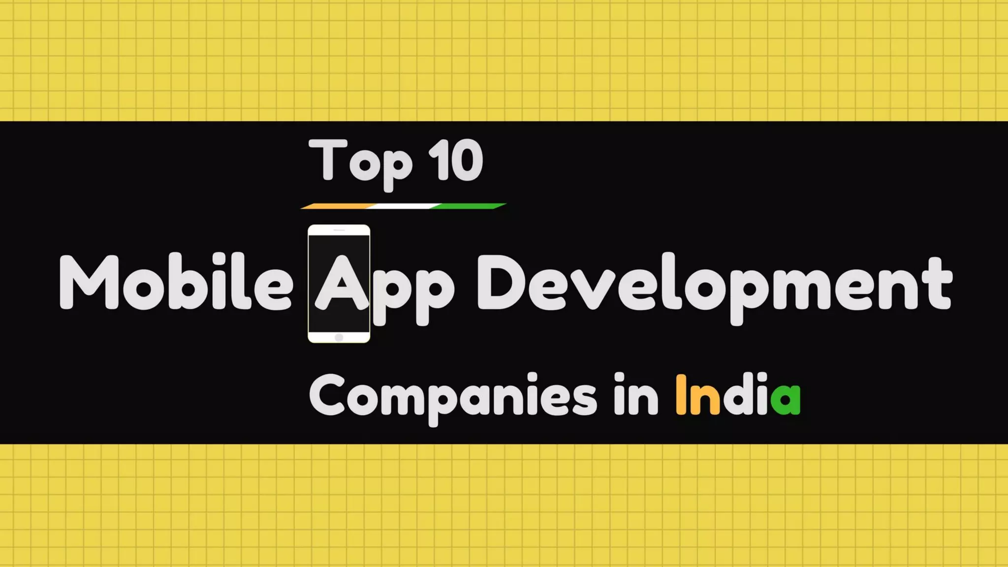 Top 10 Mobile App Development Companies In India Pdf