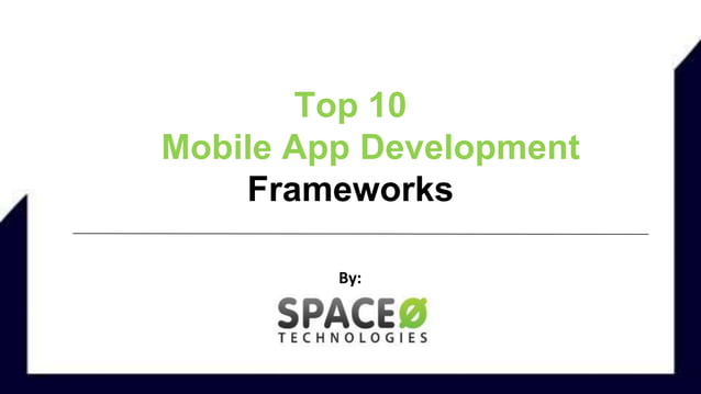 Best Interactive Guide On Top 10 Mobile App Development Frameworks Ppt