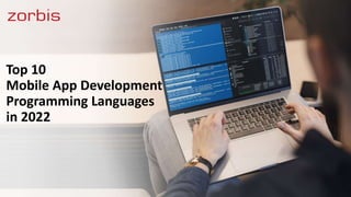 Top 10 mobile app development programming languages in 2022 | PPTX ...