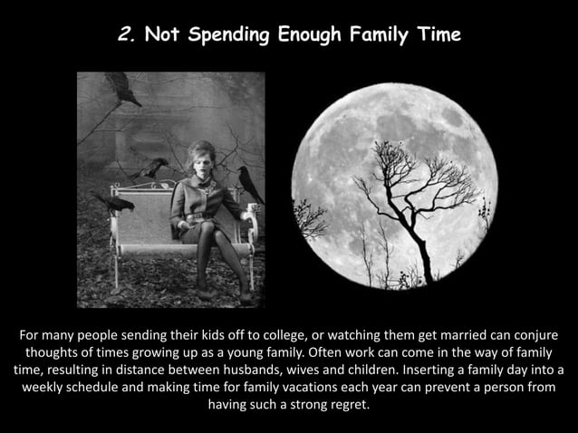 Top10 most common regrets in life | PPTX | Bereavement | Family and ...