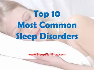 Top 10 most common sleep disorders | PPT