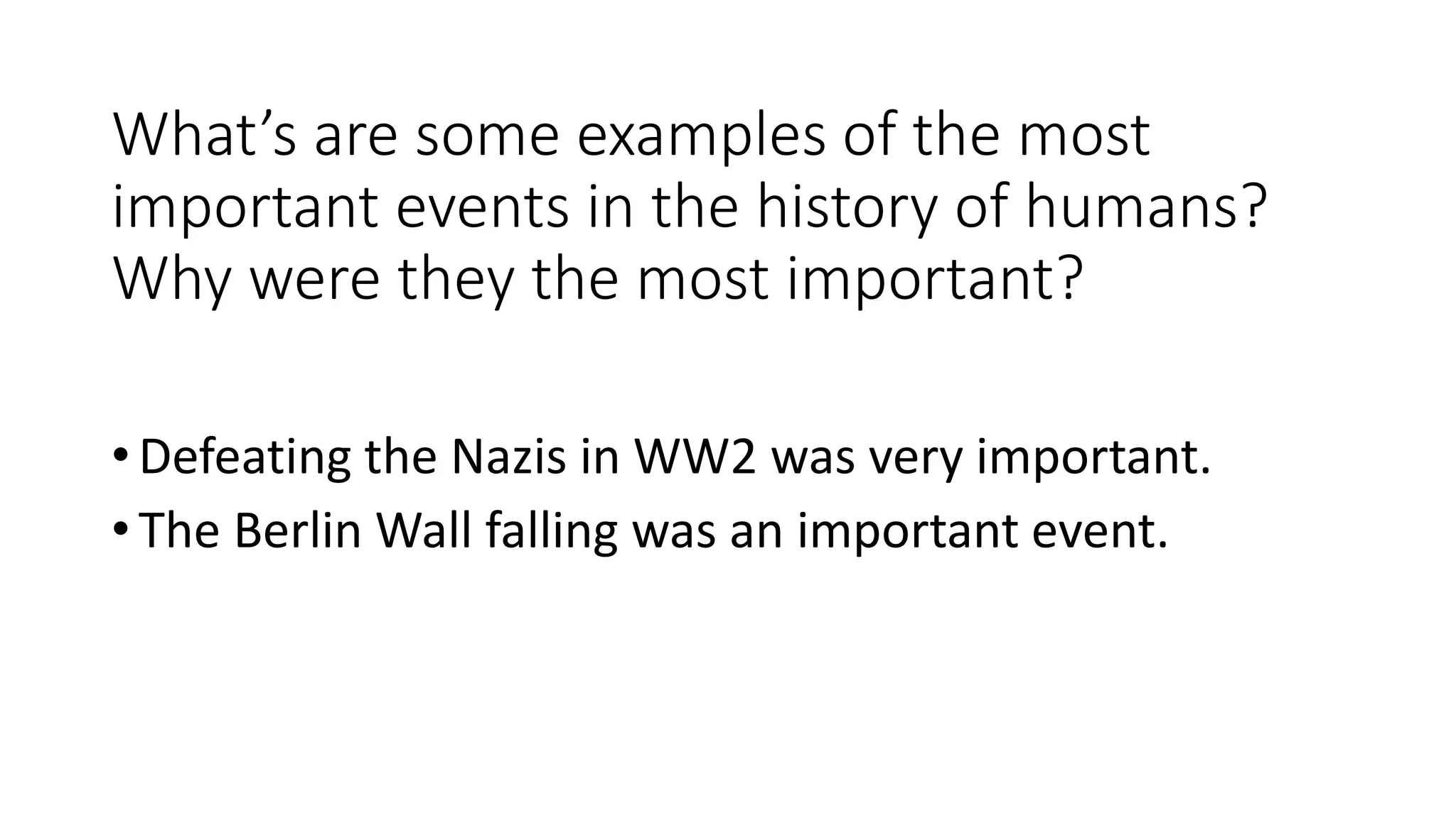 Top 10 most impactful events of human history | PPTX