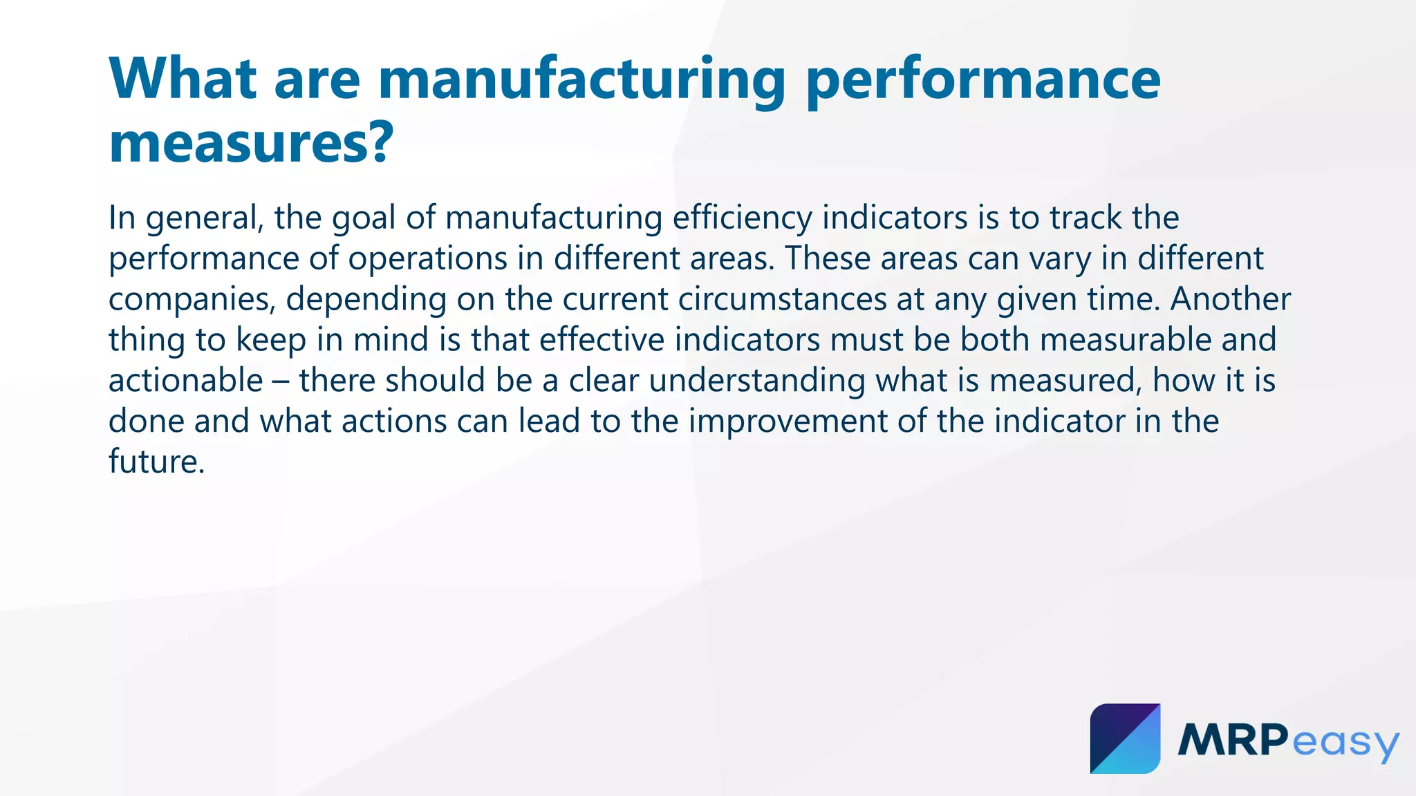 Top 10 most important manufacturing performance indicators in 2019 | PDF