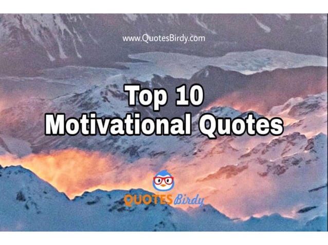Top 10 motivational quotes | PPTX