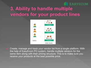 Top 10 must have features with a purchase order management system | PPT