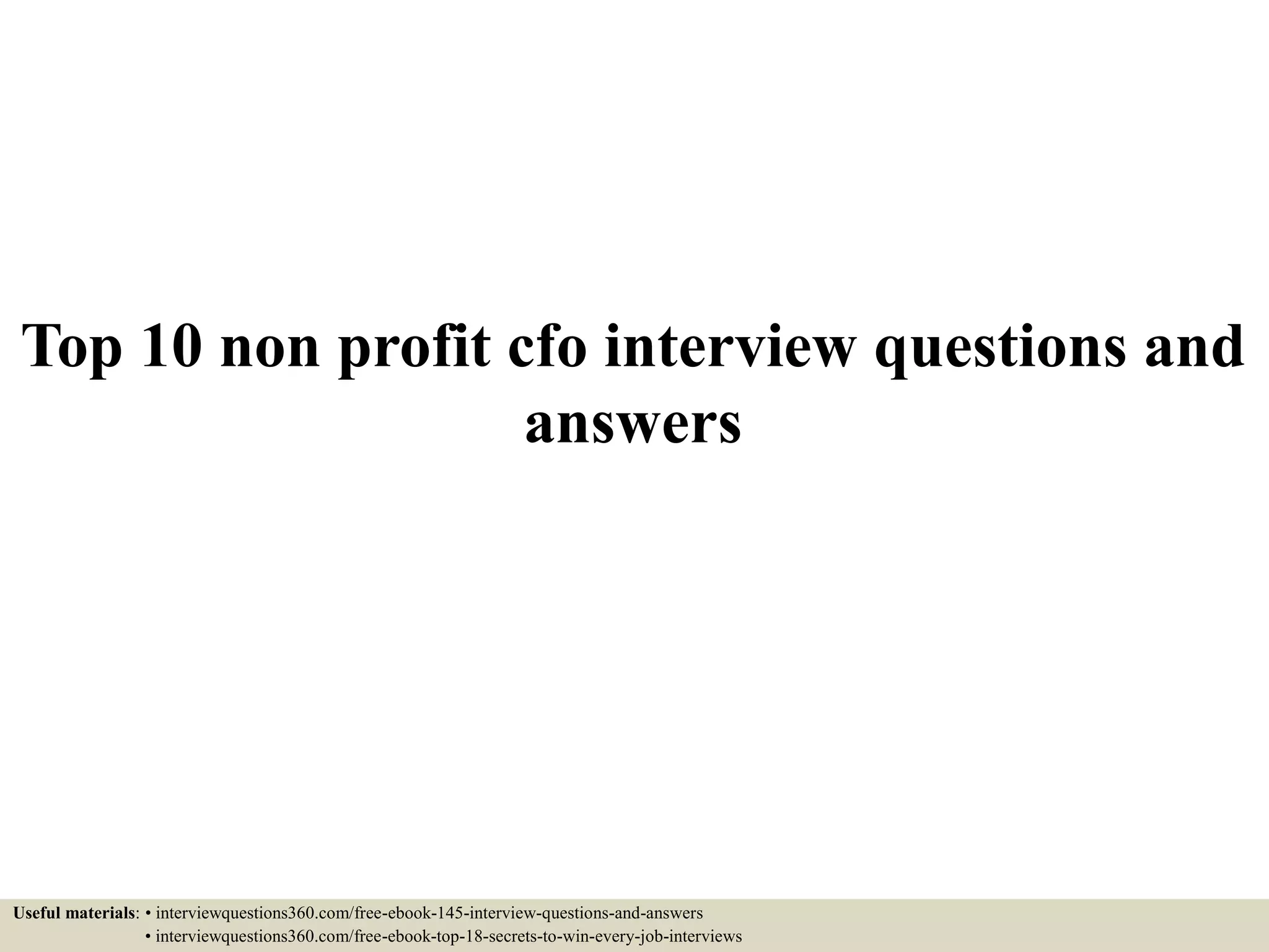 Top 10 Nonprofit CFO Interview Questions (40 | PPT