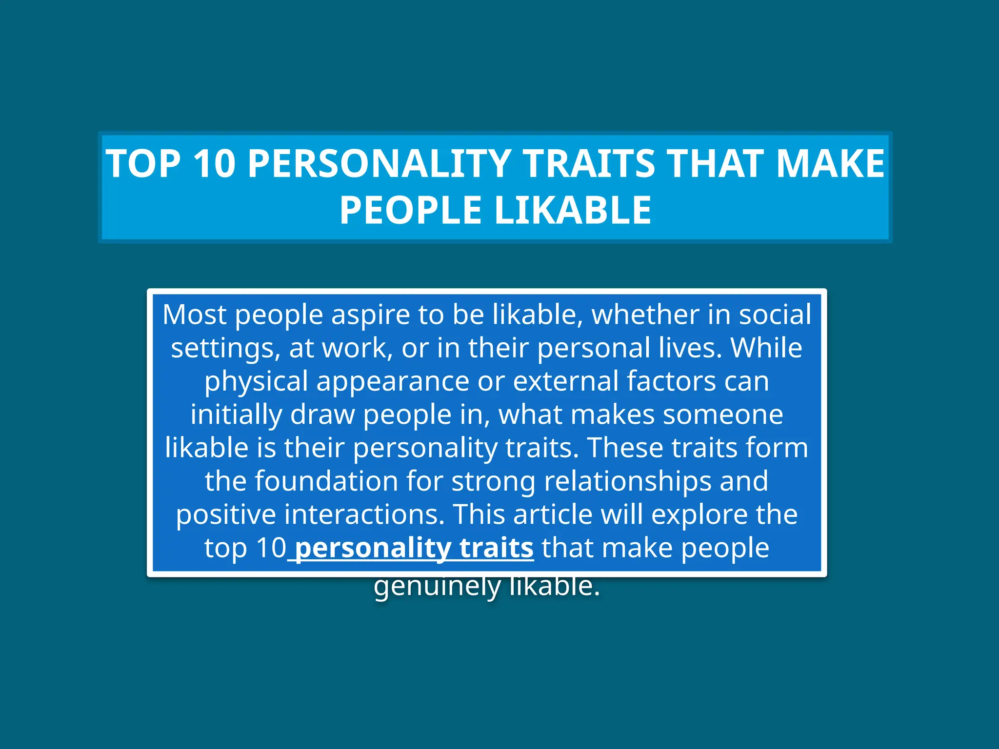 Top 10 Personality Traits that Make People Likable.pptx