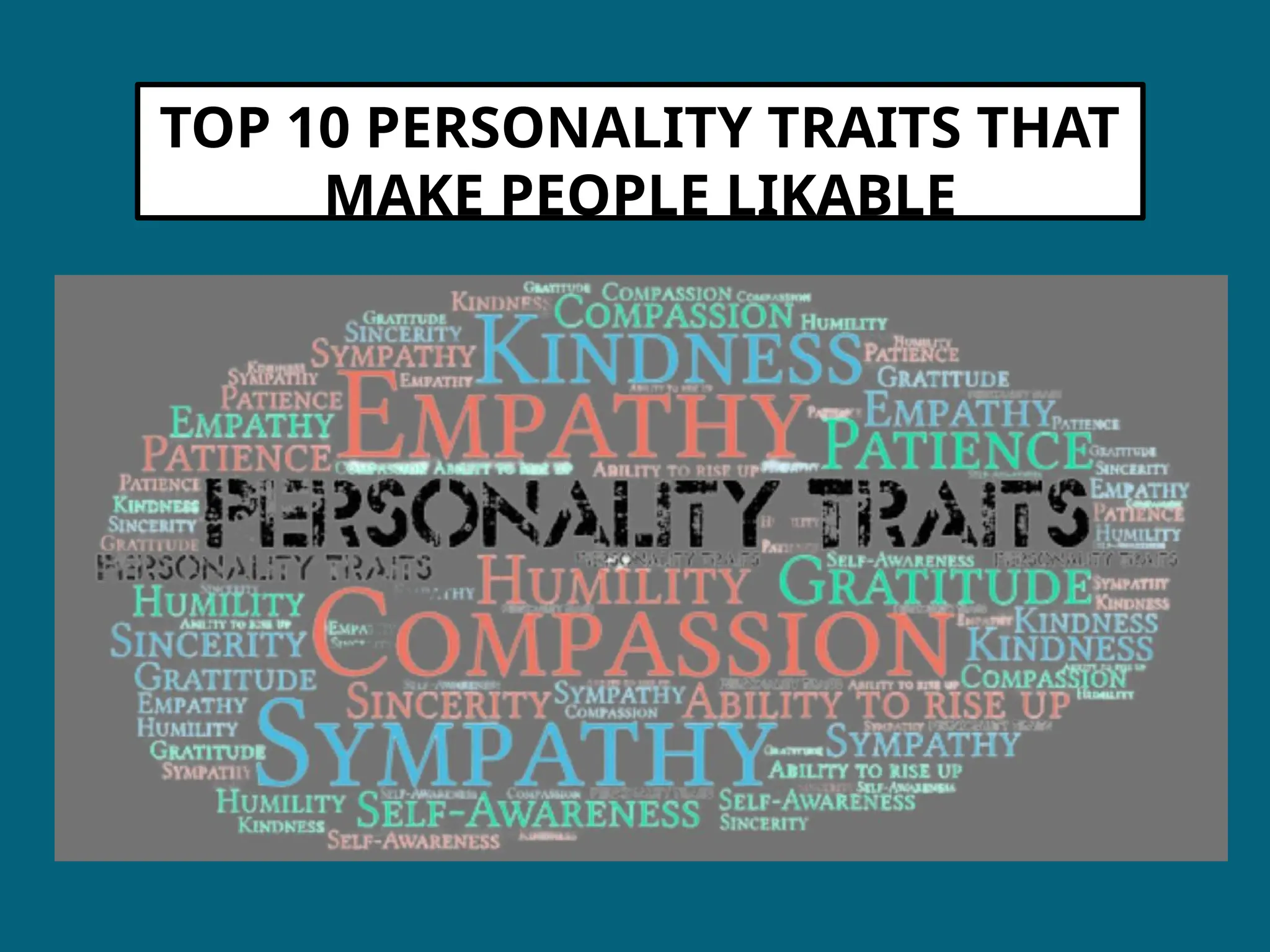 Top 10 Personality Traits that Make People Likable.pptx
