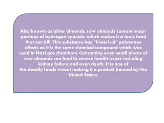 Top 10 Poisonous Food We Eat | PPT