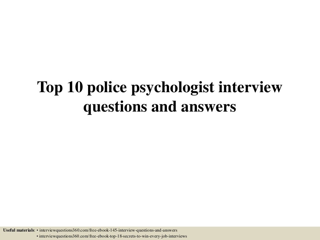 Top 10 Police psychologist Interview Questions And Answers top-10-police-psychologist-interview-questions-and-answers