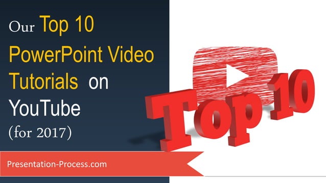 Top 10 Most Popular PowerPoint Tutorials of 2017 | PPTX