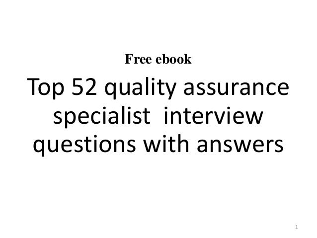Top 52 Quality Assurance Specialist Interview Questions And Answers P top-52-quality-assurance-specialist-interview-questions-and-answers-p