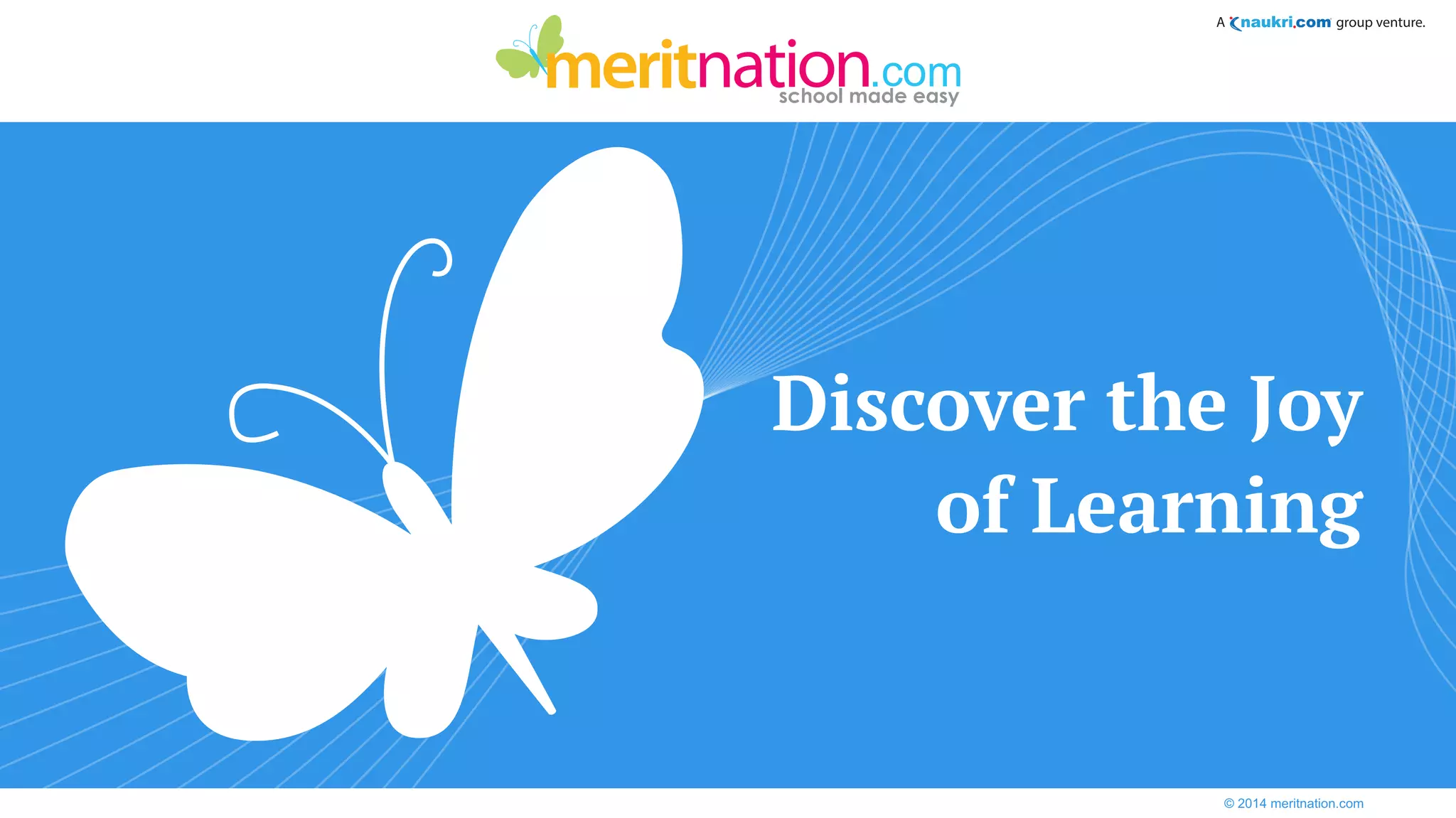 Top 10 Reasons Why A Student In Class VI- XII Should Join Meritnation | PPT