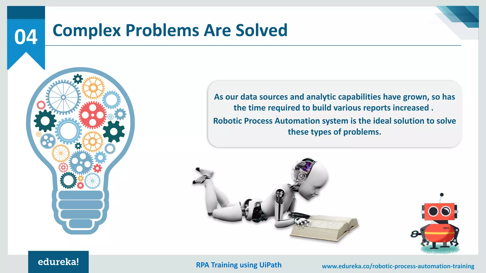 Top 10 Reasons To Learn RPA | RPA Training using UiPath | RPA Tutorial for Beginners | Edureka | PPT