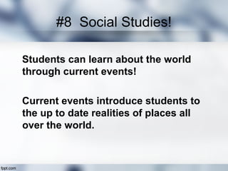 Top 10 Reasons To Use Current Events In Your Classroom | PPT
