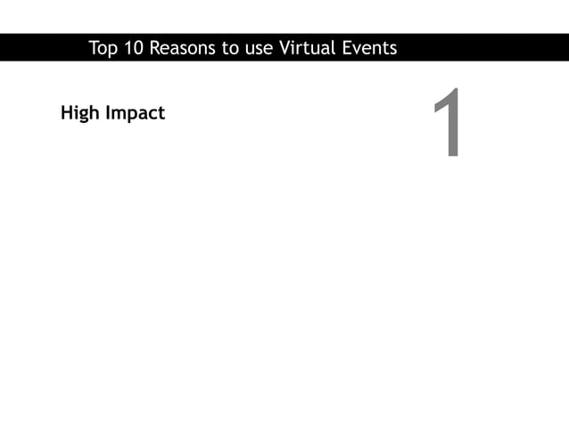 Top 10 Reasons to use Virtual Events | PPTX