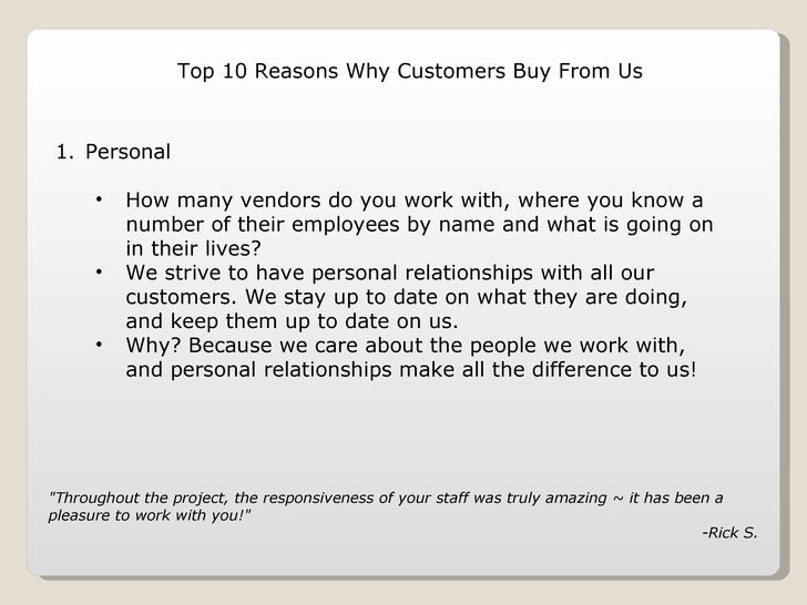 Top 10 Reasons Why Customers Buy From Us Top 10 Reasons Why Customers Buy From Us