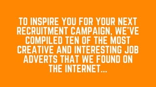 10 of the Most Creative Recruitment Ads | PPTX