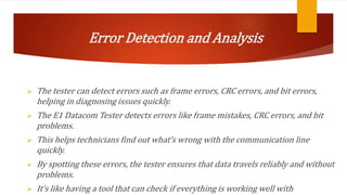 Top 10 Remarkable Benefits of E1 Datacom Tester You Should Know | PPTX